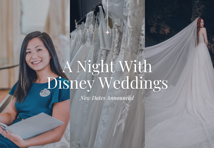 NEW DATES ANNOUNCED: A Night With Disney Weddings | Disney Weddings